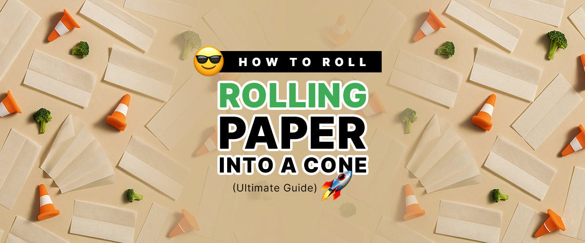 😎 How to Roll Rolling Paper into a Cone (Ultimate Guide) 🚀 – Roll Your ...