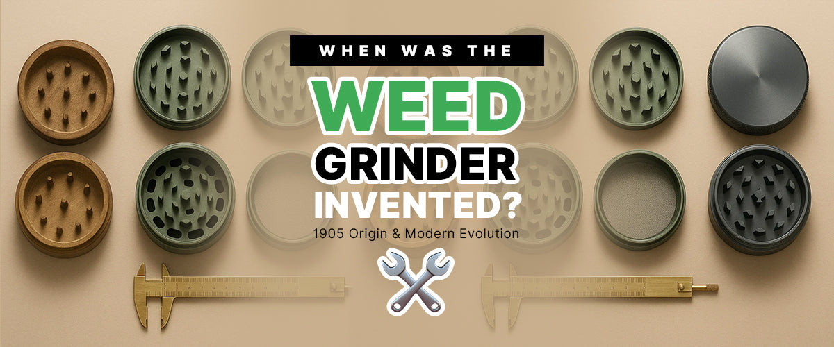 When Was the Weed Grinder Invented? 1905 Origin & Modern Evolution 🔧 ...